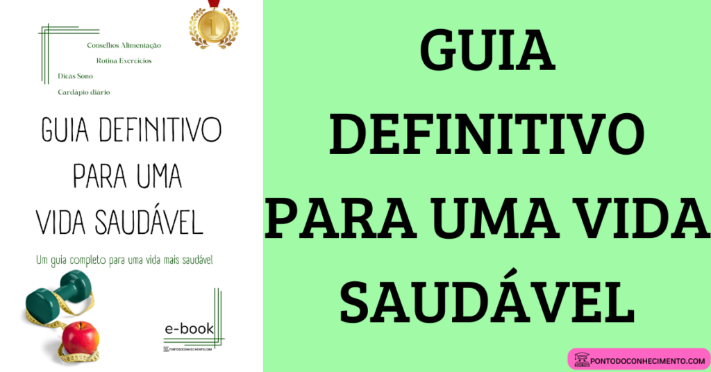 Arquivo de Guia definitivo para uma vida saudável - Ponto do Conhecimento Arquivo de Guia definitivo para uma vida saudável - Ponto do Conhecimento