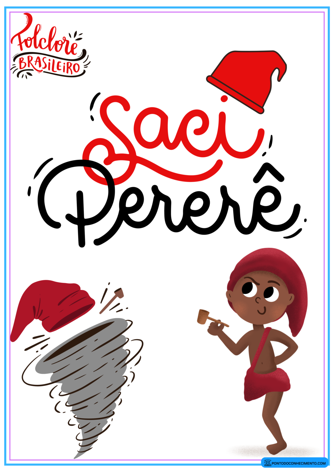Historinha do Saci-Pererê - Ponto do Conhecimento