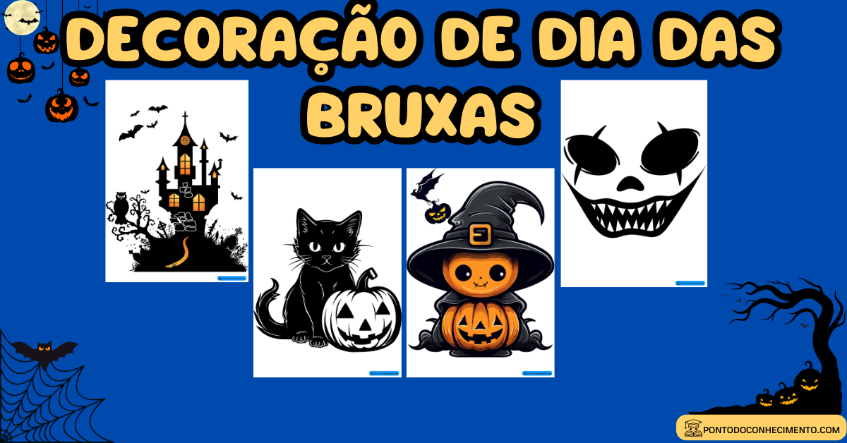 Decoração de Dia das Bruxas - Ponto do Conhecimento