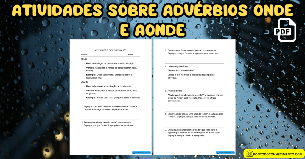 Arquivo de Atividades sobre o uso dos advérbios onde e aonde para ...