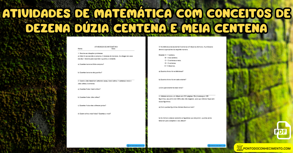 Atividades de matemática com conceitos de dezena dúzia centena e meia ...
