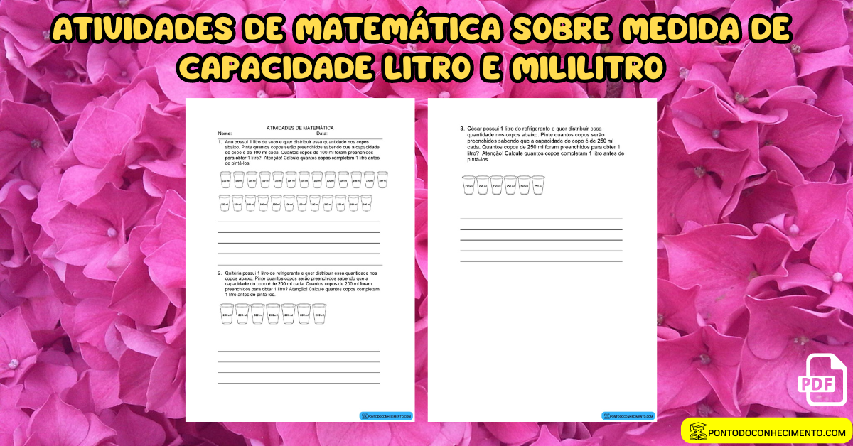 Atividades de matemática sobre medida de capacidade litro e mililitro ...