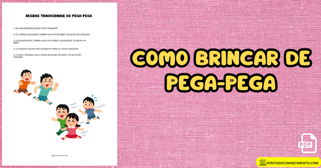 Arquivo de Guia para brincar de Pega-pega - Ponto do Conhecimento